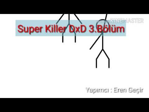 Super Killer DxD 3.Bölüm - Artist Kavga