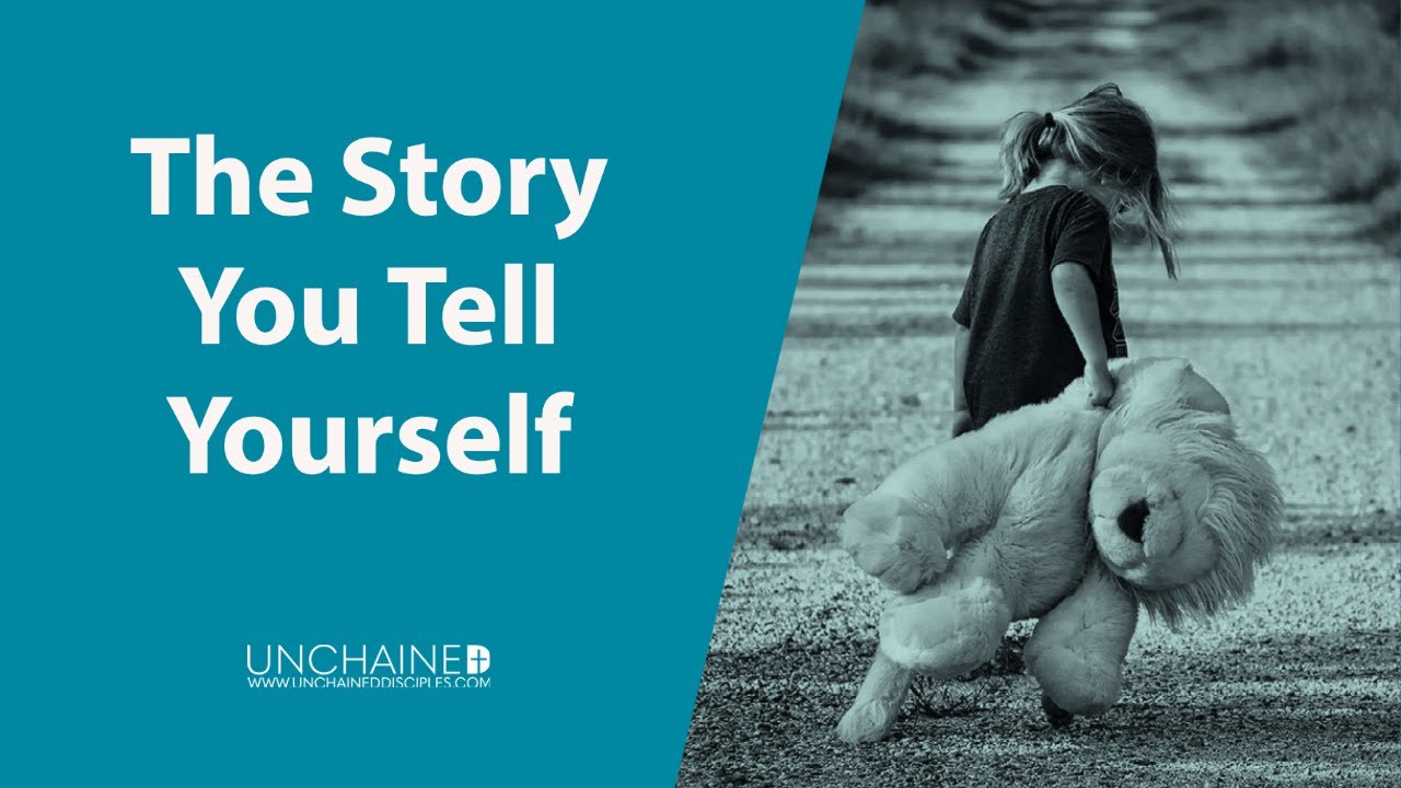 The Story You Tell Yourself - YouTube