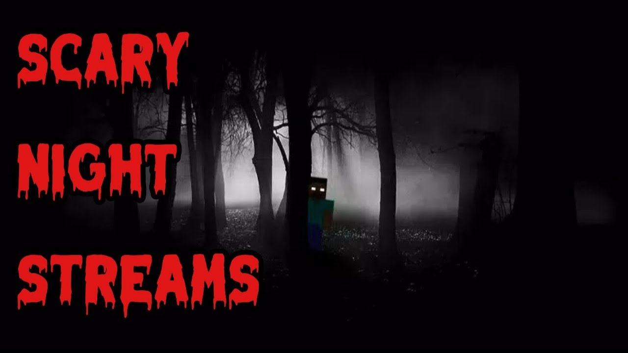 Horror Minecraft Night Streams - YouTube