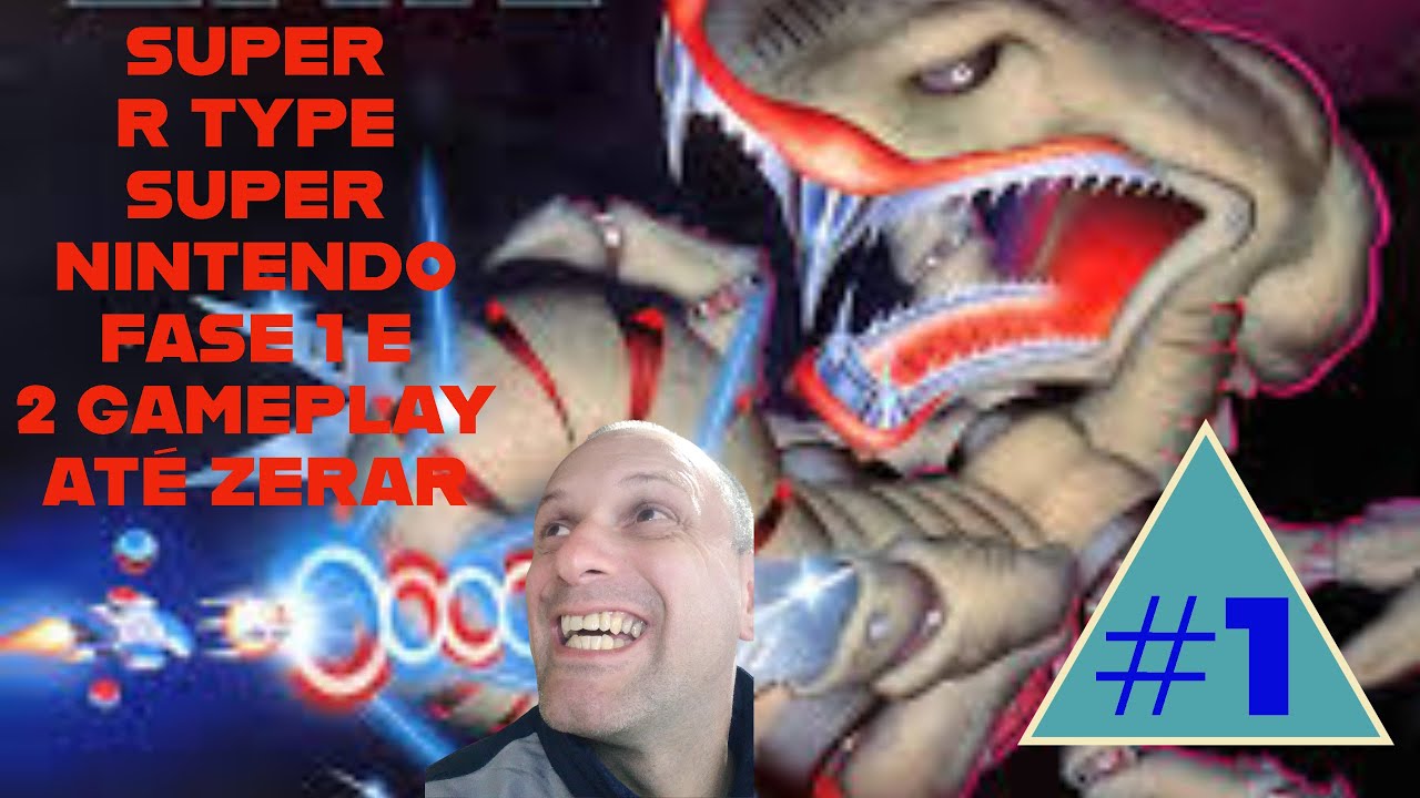 SUPER R TYPE SNES GAMEPLAY ATÉ ZERAR #1 [CLÁSSICO] - YouTube