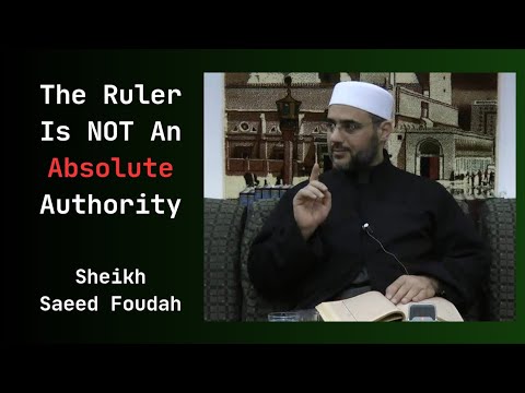 People and Rulers in Islamic Governance - Sheikh Saeed Foudah - YouTube