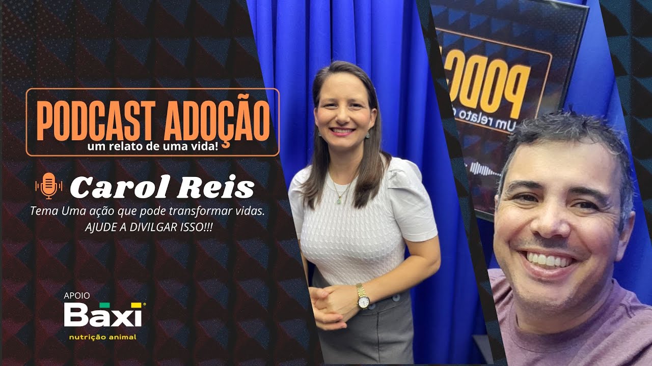 CAROL REIS l Tema: Uma ação que pode transformar vidas l AJUDE A ...