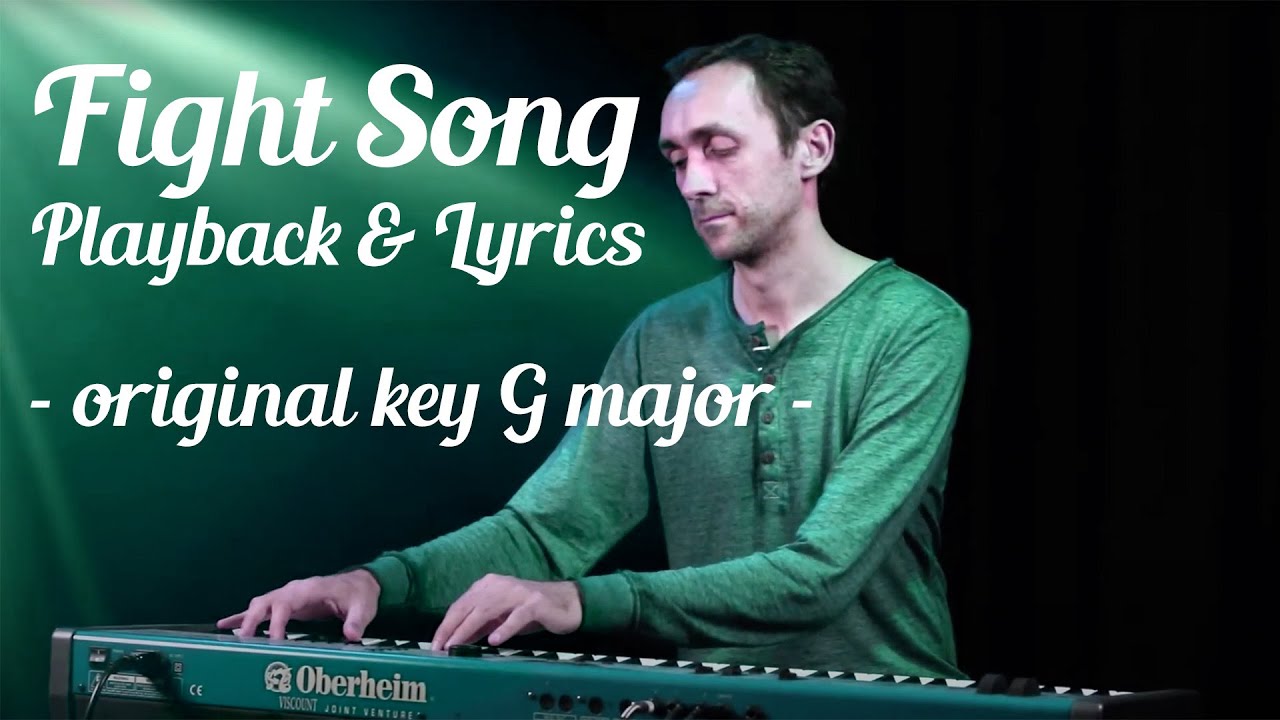 "Fight Song" Playback in G major (original key) with Lyrics - YouTube