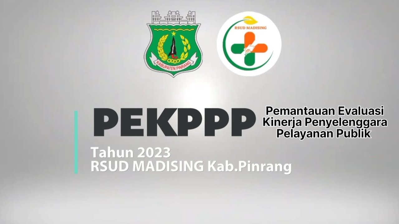 PEMANTAUAN EVALUASI KINERJA PENYELENGGARA PELAYANAN PUBLIK (PEKPPP) RS ...