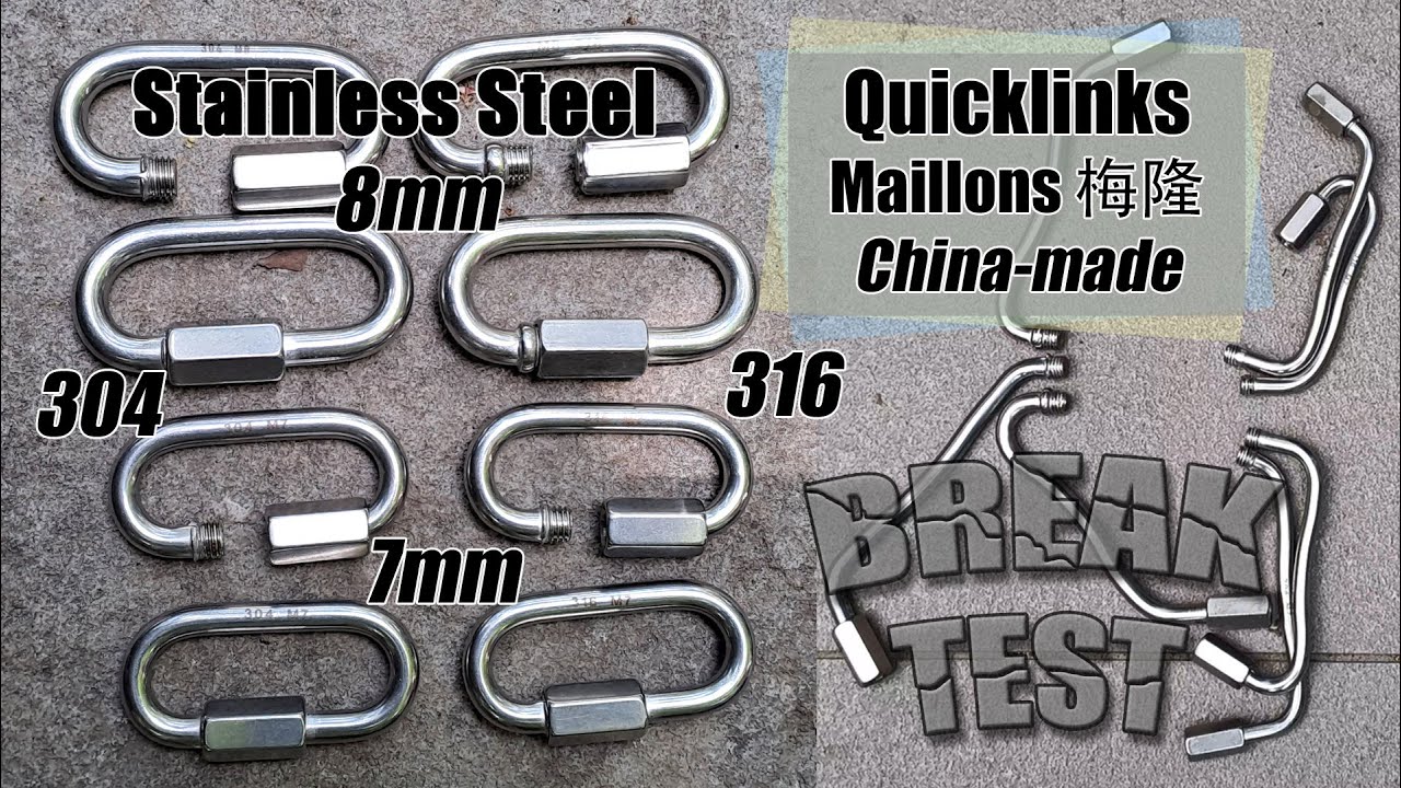 BREAK TEST: 304 & 316 Stainless Steel 7mm & 8mm Maillon Quicklinks ...