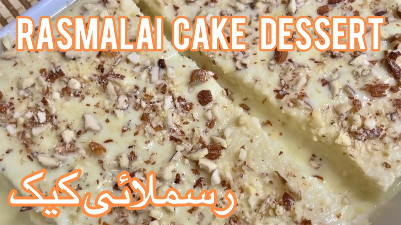 Rasmalai Cake Easy Dessert Recipe - Desi Cooking [URDU] - YouTube
