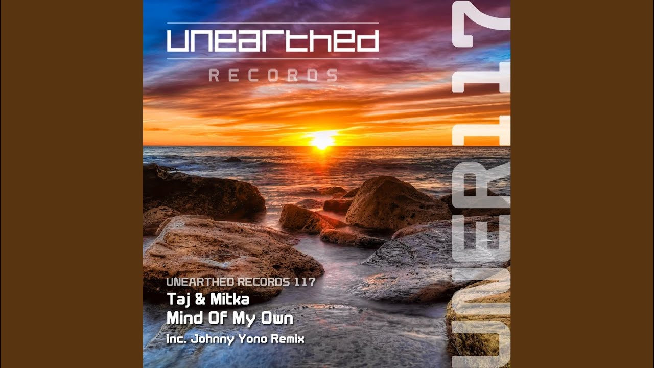 Mind Of My Own (Johnny Yono Remix) - YouTube Music