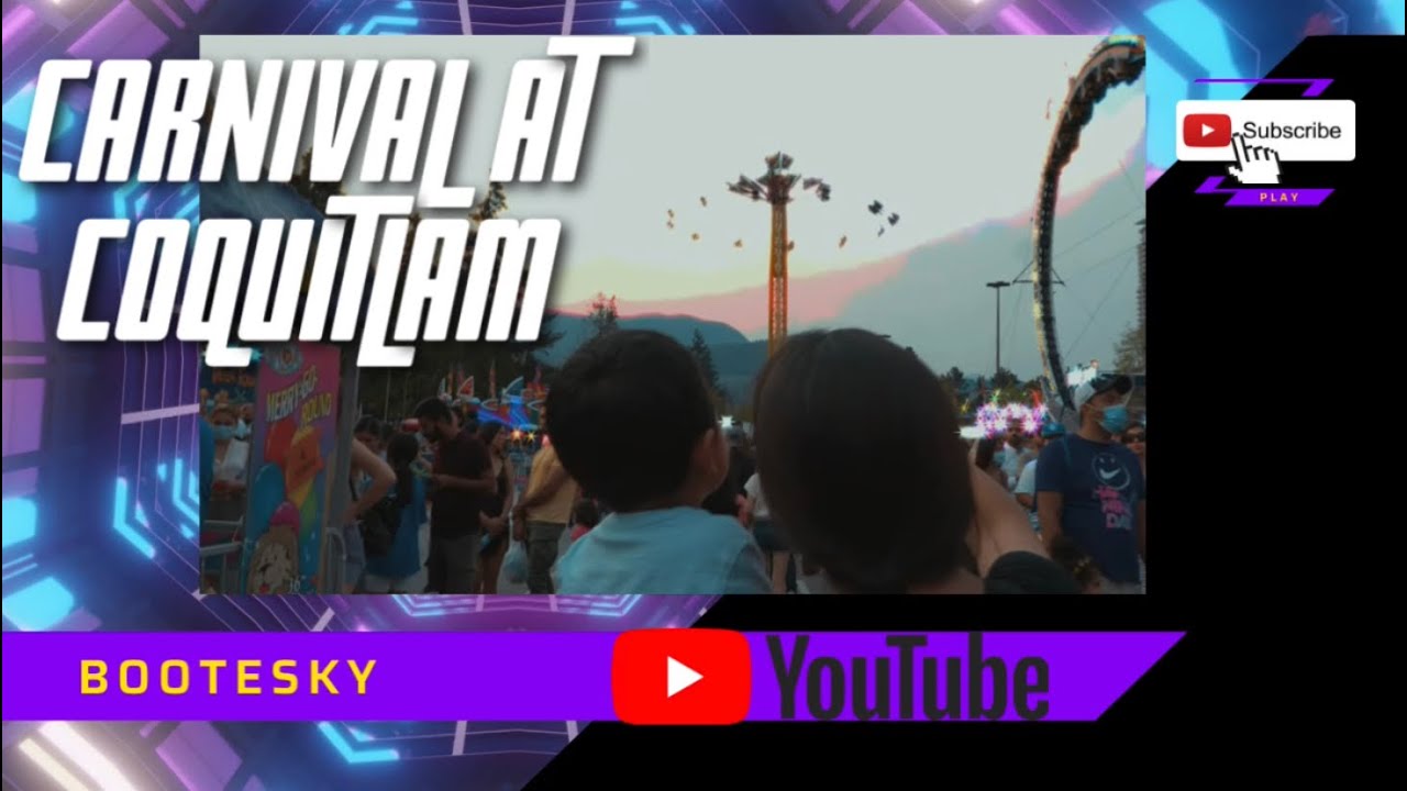 Carnival at Coquitlam - YouTube