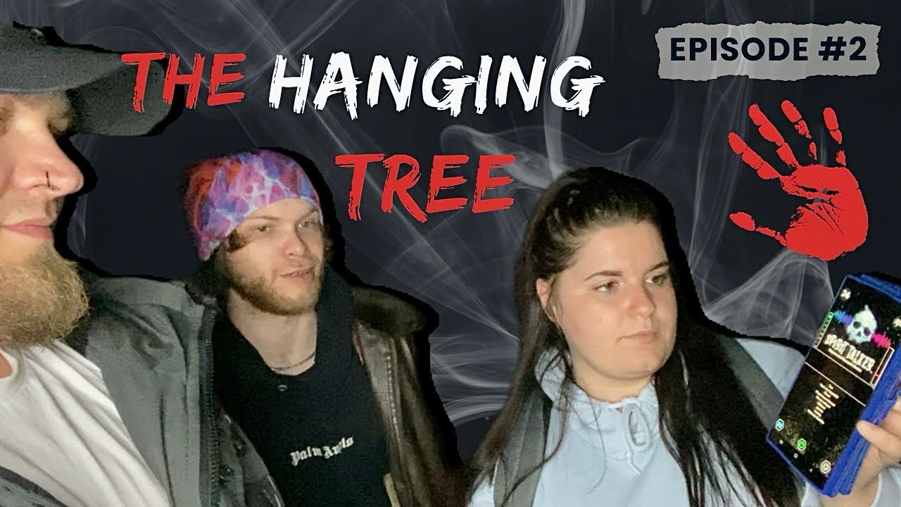 PART 2 E2 | THE HANGING TREE GHOST HUNTING *MUST WATCH* ft Josh and ...