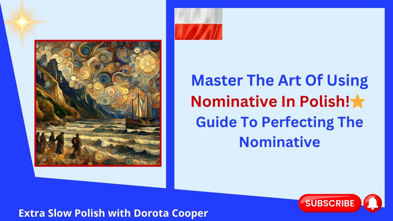 The Ultimate Guide To Mastering The Nominative Case in Polish ...