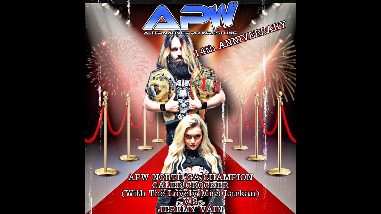 APW North GA Title Match Caleb Crocker w The Lovley Miss Larkan Vs ...