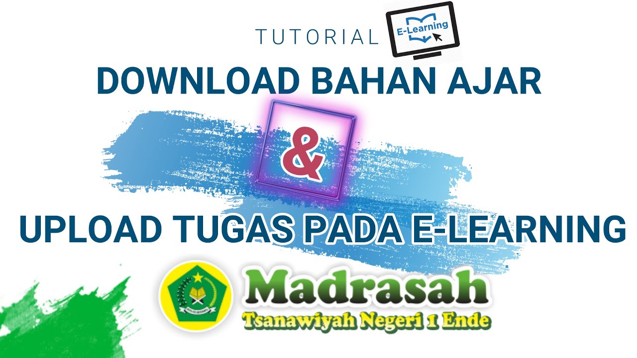 TUTORIAL DOWNLOAD BAHAN AJAR DAN UPLOAD TUGAS PADA E-LEARNING (MTs Negeri 1 Ende) - YouTube