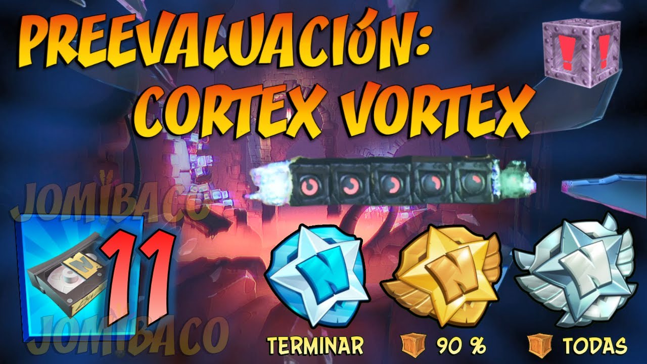 Crash Bandicoot 4 - Salto al Pasado 11 Preevaluación: Cortex Vortex 100 ...