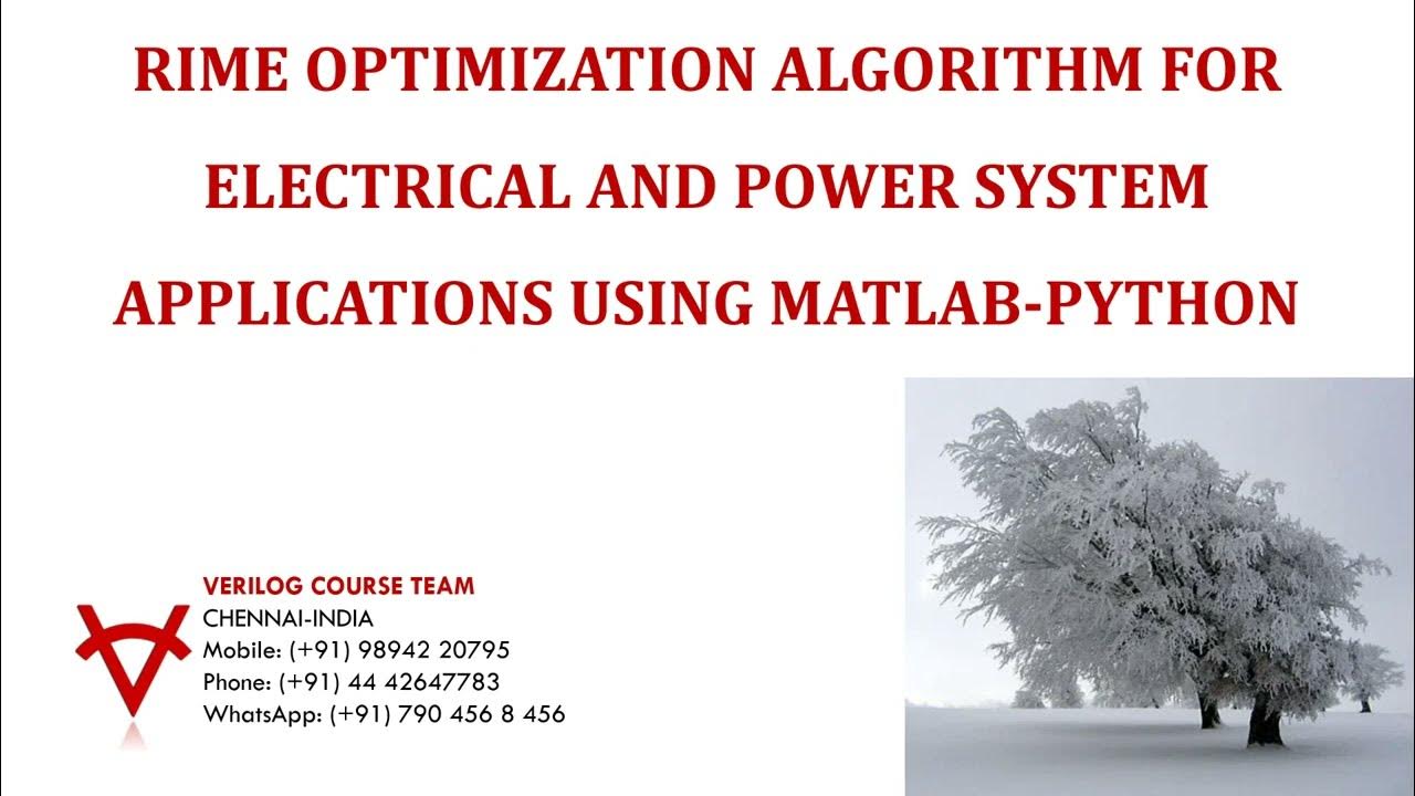 RIME OPTIMIZATION ALGORITHM FOR ELECTRICAL AND POWER SYSTEM APPLICATIONS USING MATLAB-PYTHON ...