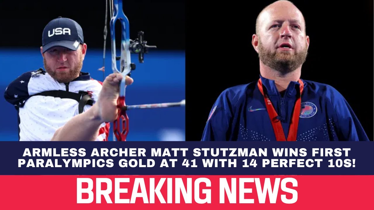 Armless Archer Matt Stutzman Wins First Paralympics Gold at 41 with 14 ...