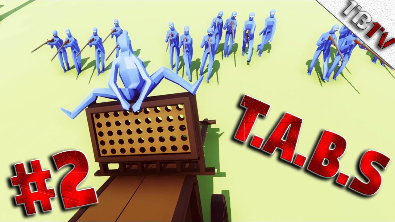 TABS - TOTALLY ACCURATE BATTLE SIMULATOR Gameplay #2 HWATCHA TWERKING ...
