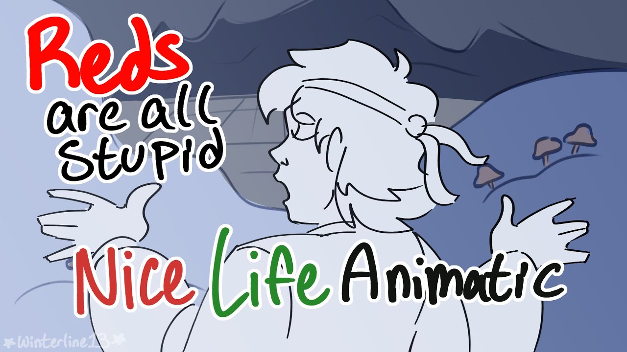 Reds Are All Stupid // Nice Life SMP Animatic - YouTube