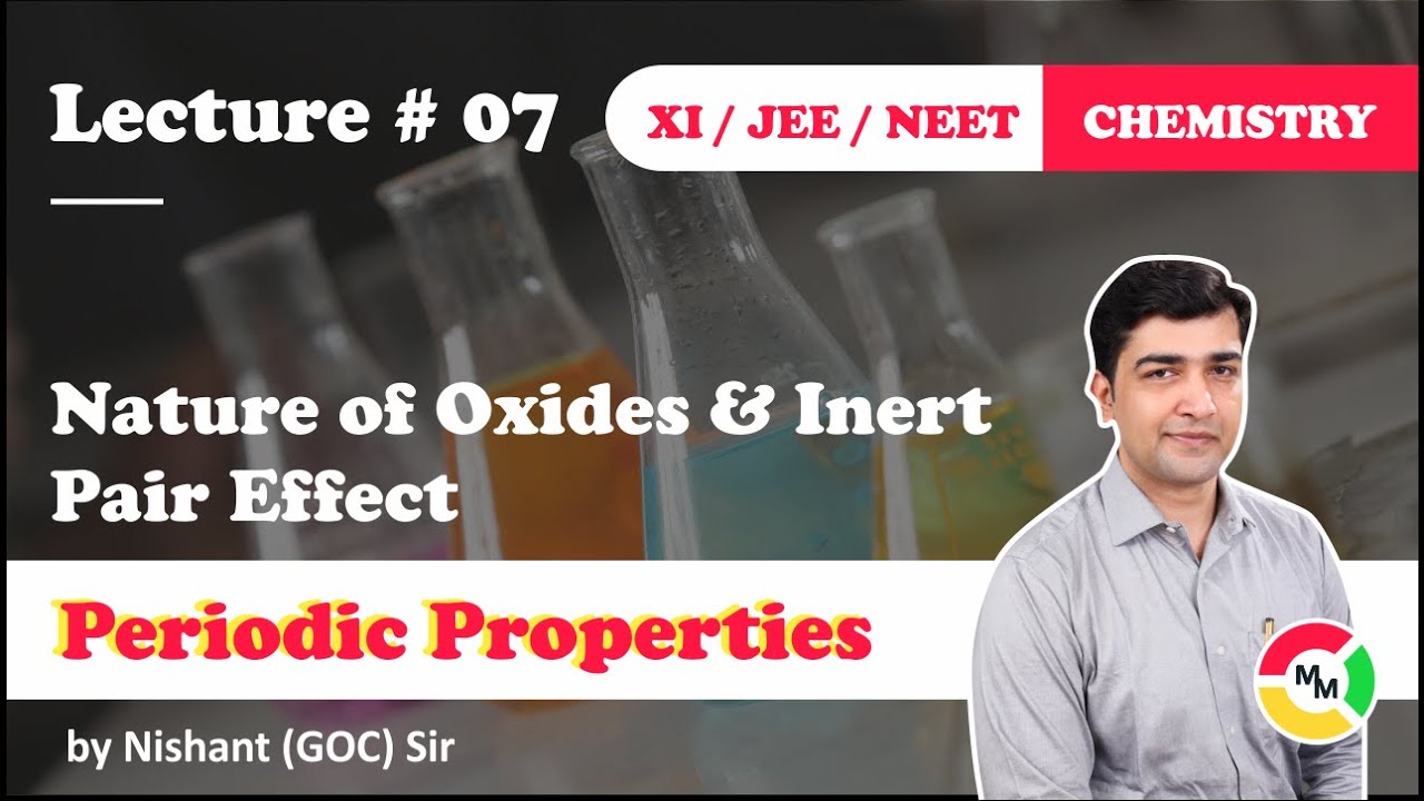 Class 11 Chemistry Lec 7 :Periodic Properties || Nature of Oxides ...