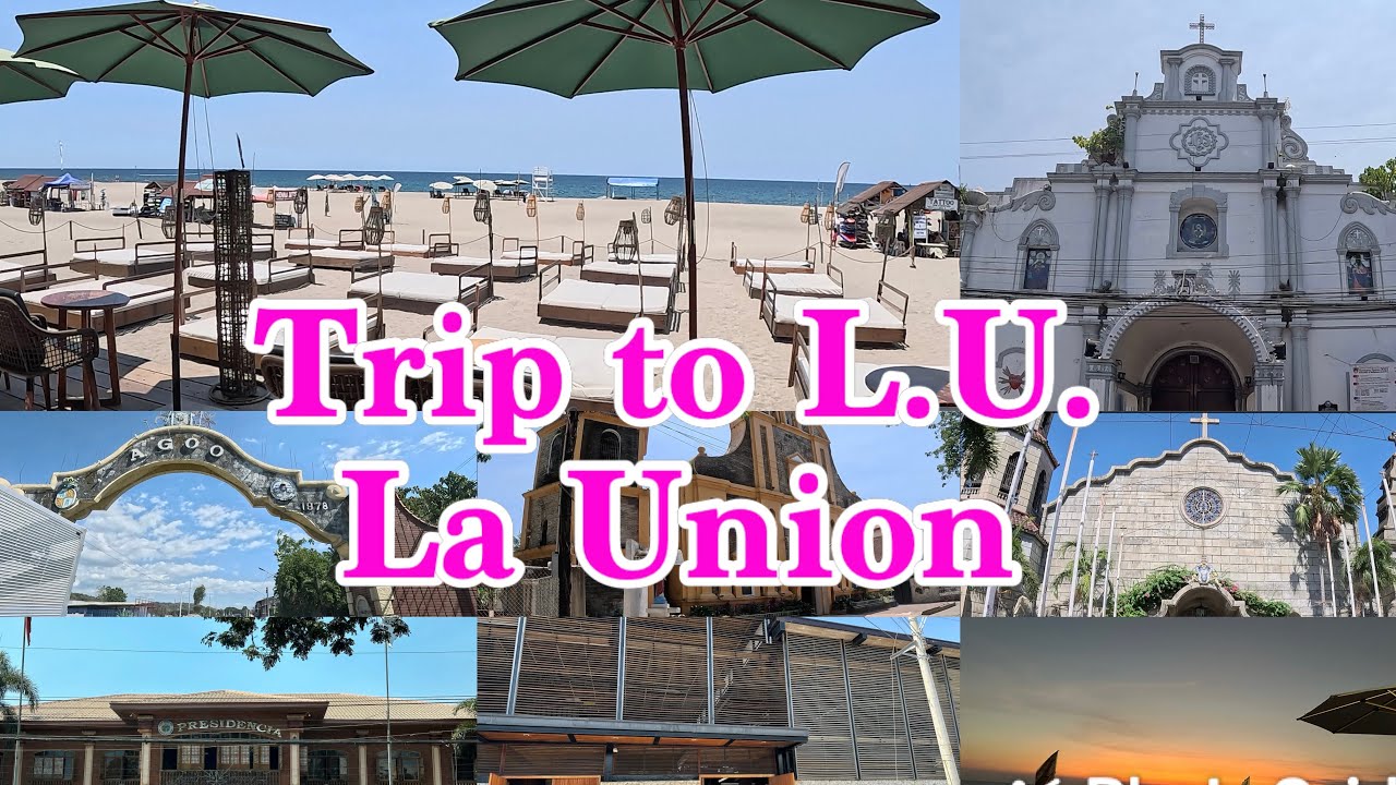 Trip To La Union "LU" 4K - YouTube