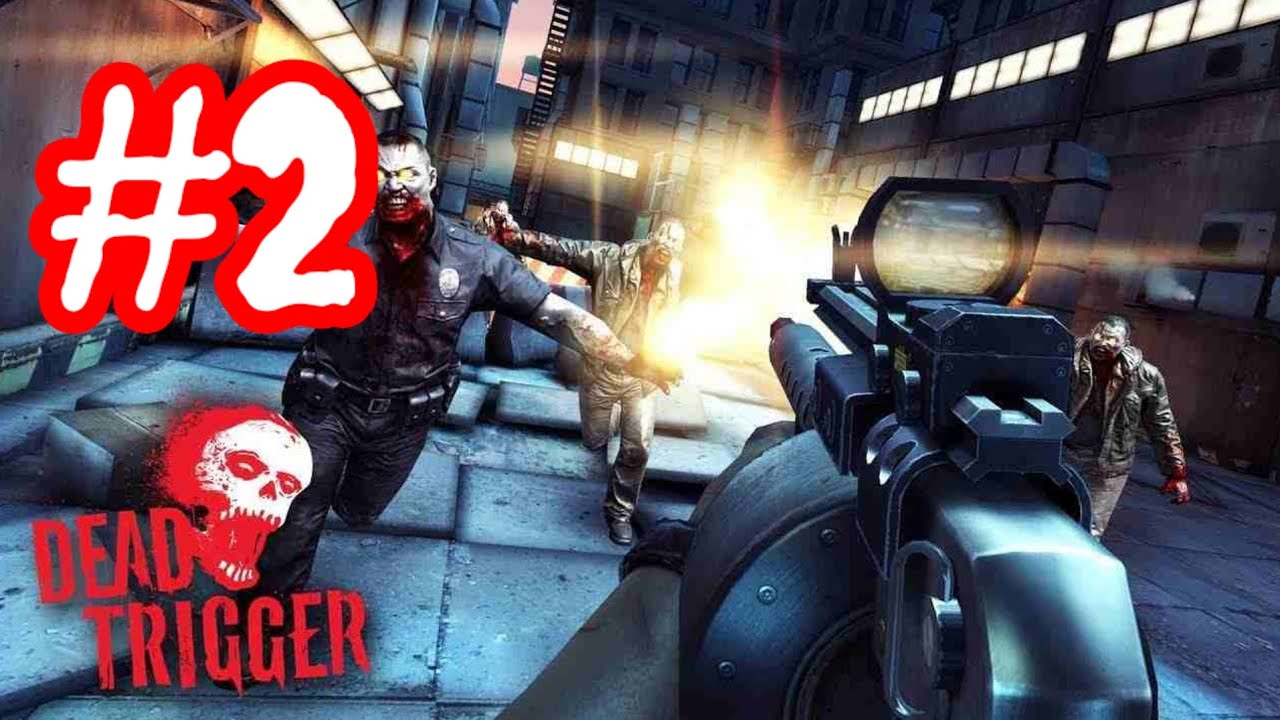 Dead trigger part 2 - YouTube