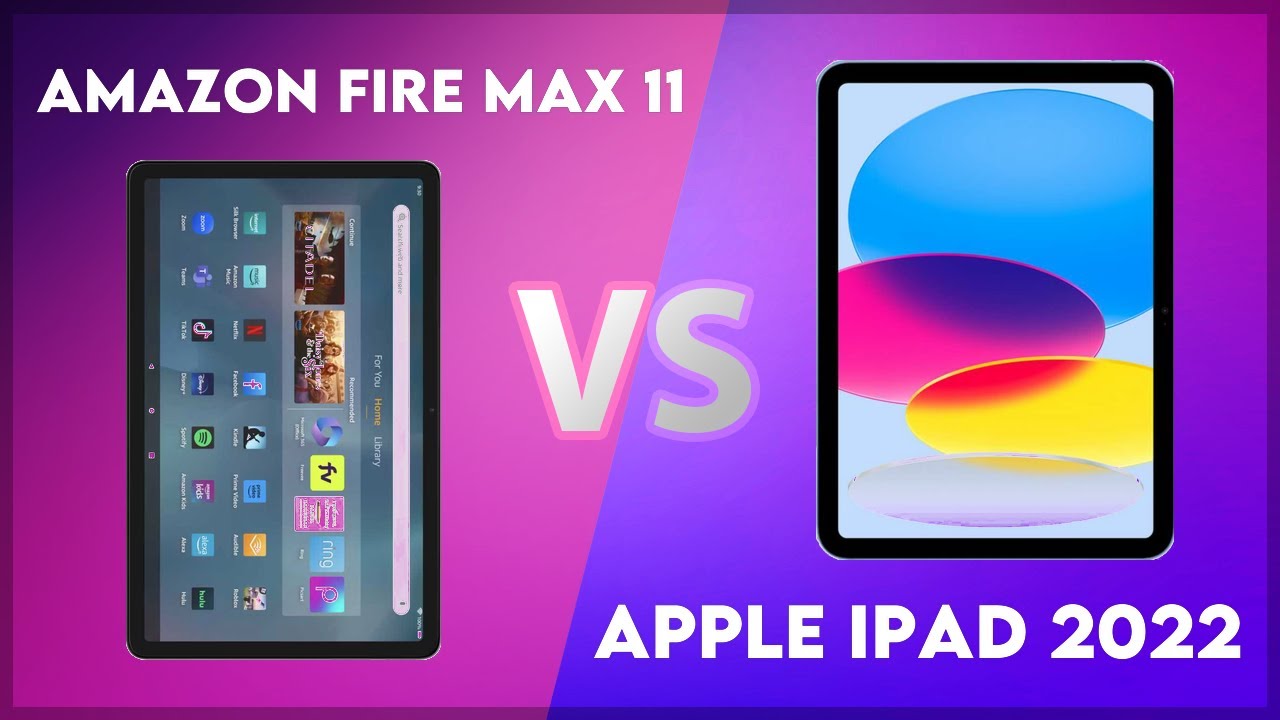 Amazon Fire Max 11 vs Apple iPad 2022 Comparison - YouTube