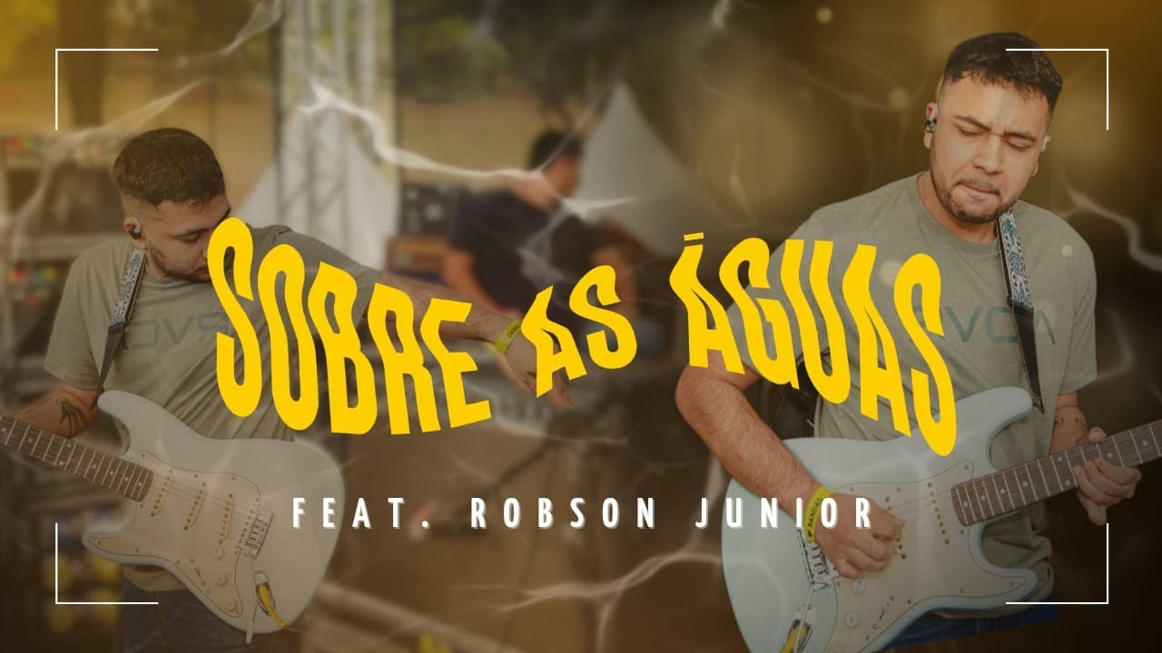 Audição Dunamis Music // Robson Junior // Sobre as Águas - YouTube