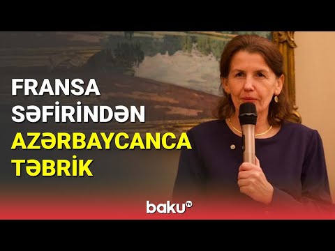 Fransa səfirindən Azərbaycan dilində Novruz təbriki - BAKU TV