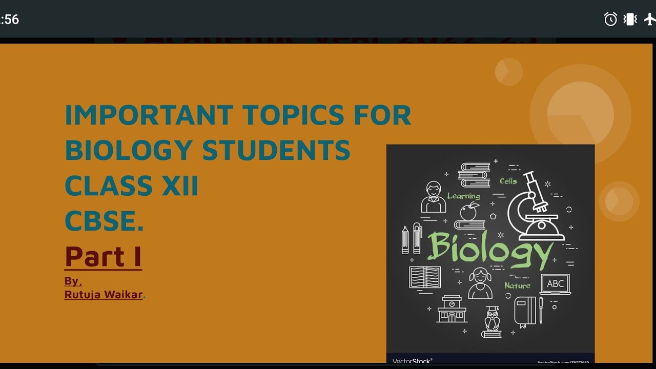 IMPORTANT TOPICS FOR THE BIOLOGY/CLASS XII/CBSE - YouTube