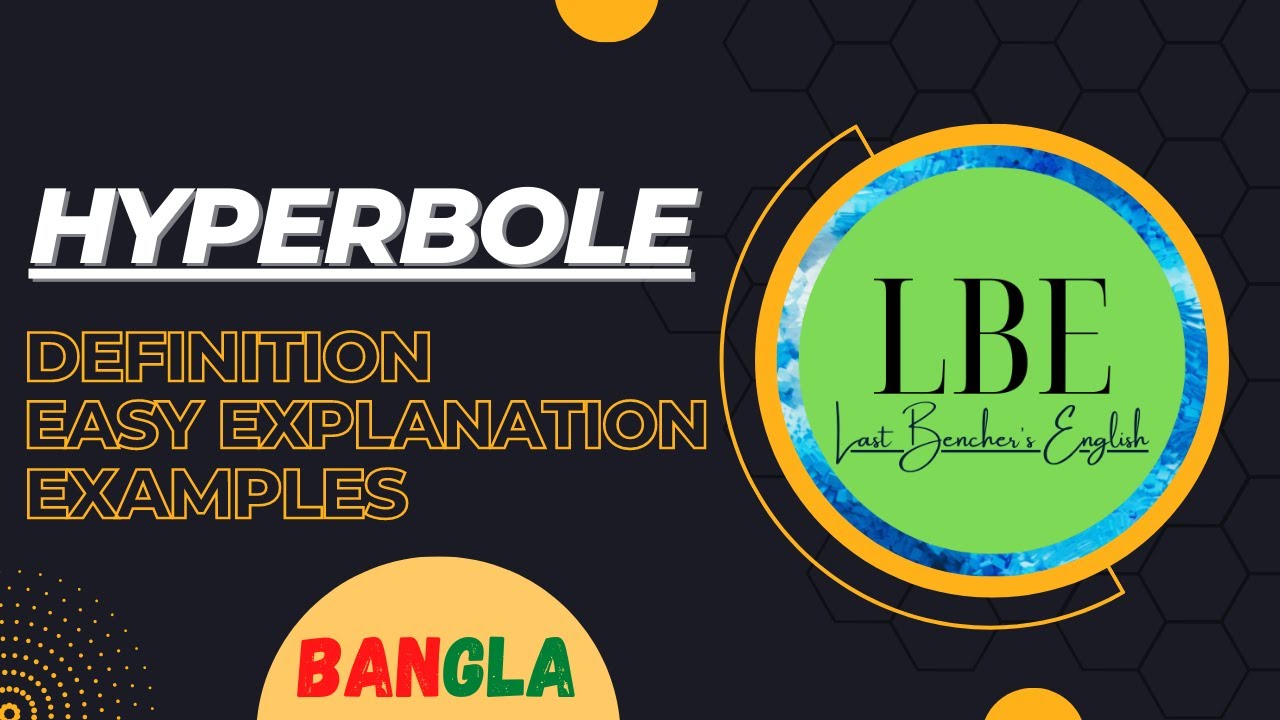 HYPERBOLE (figure-of-speech) Easy Explanation & Examples (BANGLA) - YouTube