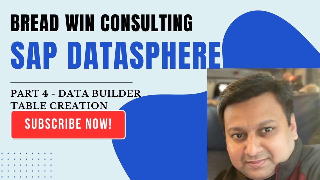 SAP Datasphere Essential Training - Data Builder - Table Creation - 04 ...
