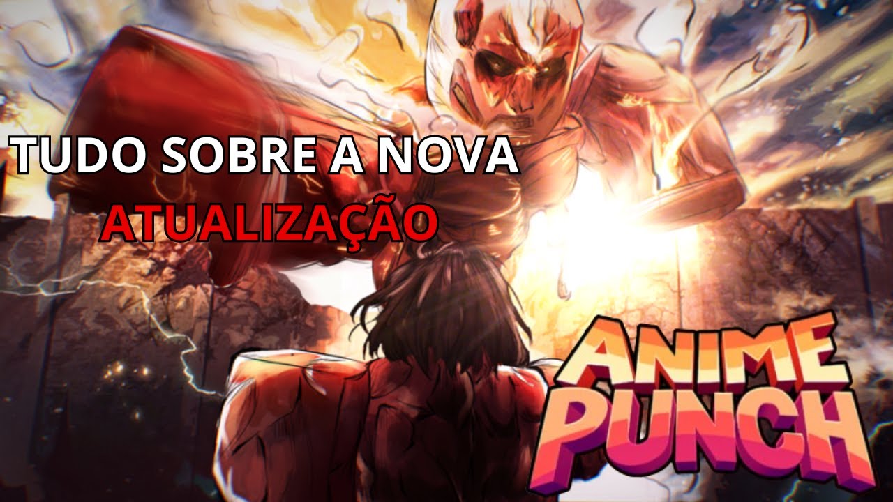 TUDO SOBRE A NOVA ATUALIZAÇÃO DO ANIME PUNCH EM 3 MINUTOS! - YouTube