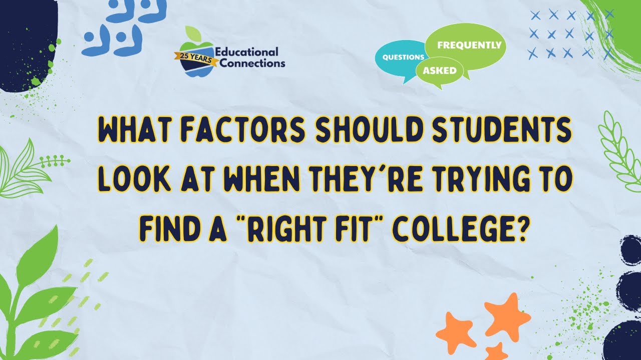 What factors should students look at when they're trying to find a ...