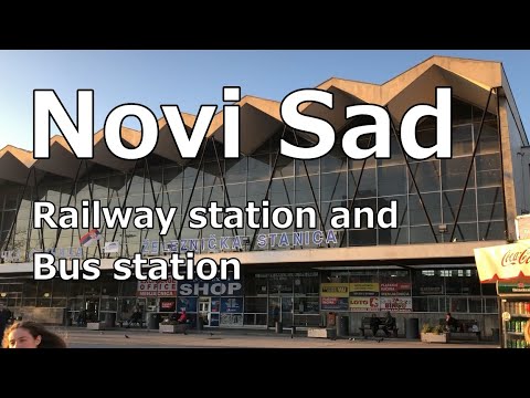 Novi Sad railway station and Bus station, Serbia - YouTube