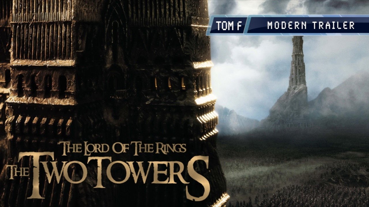 The Two Towers - Modern Trailer - YouTube