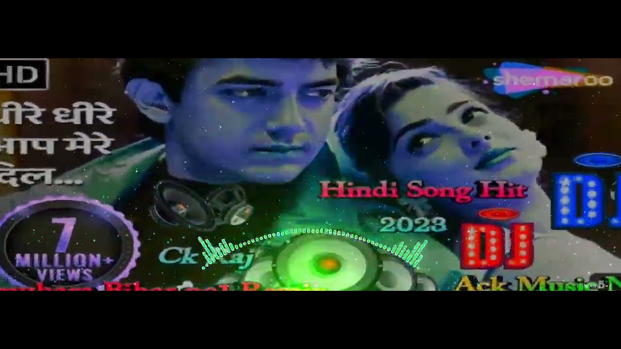 dj malai music 2018_Dhire_Dhire_Aap_Mere_Dil_Ke_Mehman_Hindi_Dj_Ack_Music Bass - YouTube