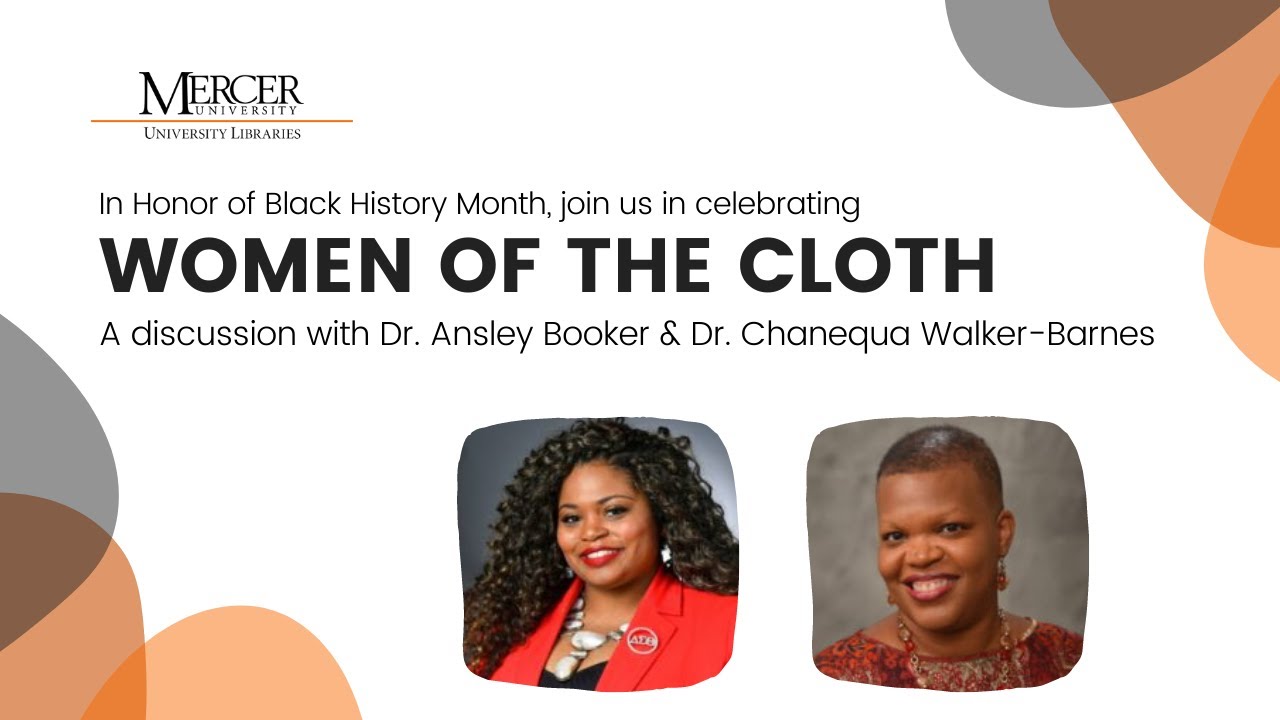 Women of the Cloth: A Discussion with Dr. Ansley Booker & Dr. Chanequa ...