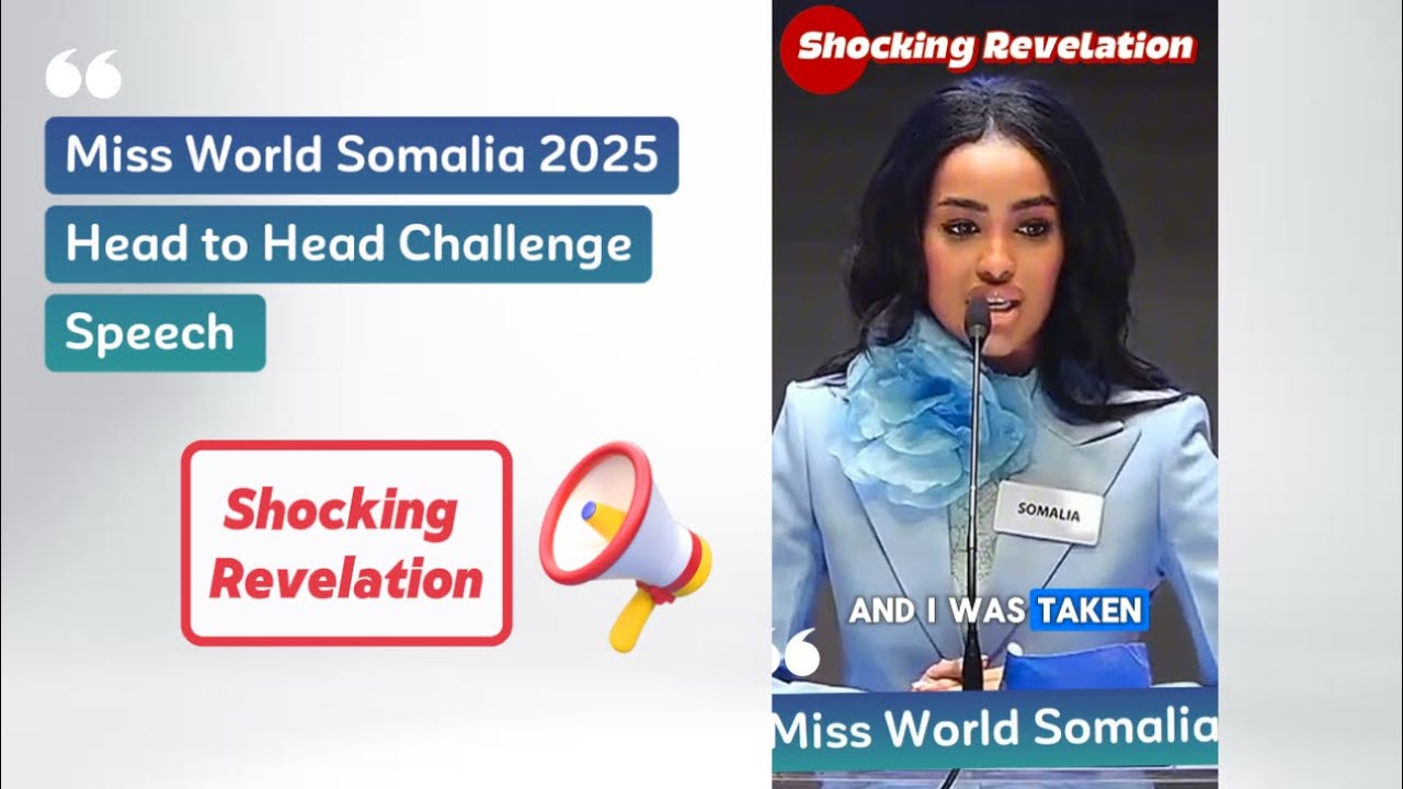 Breaking the Silence: Miss World Somalia 2025 Speaks Out on ...
