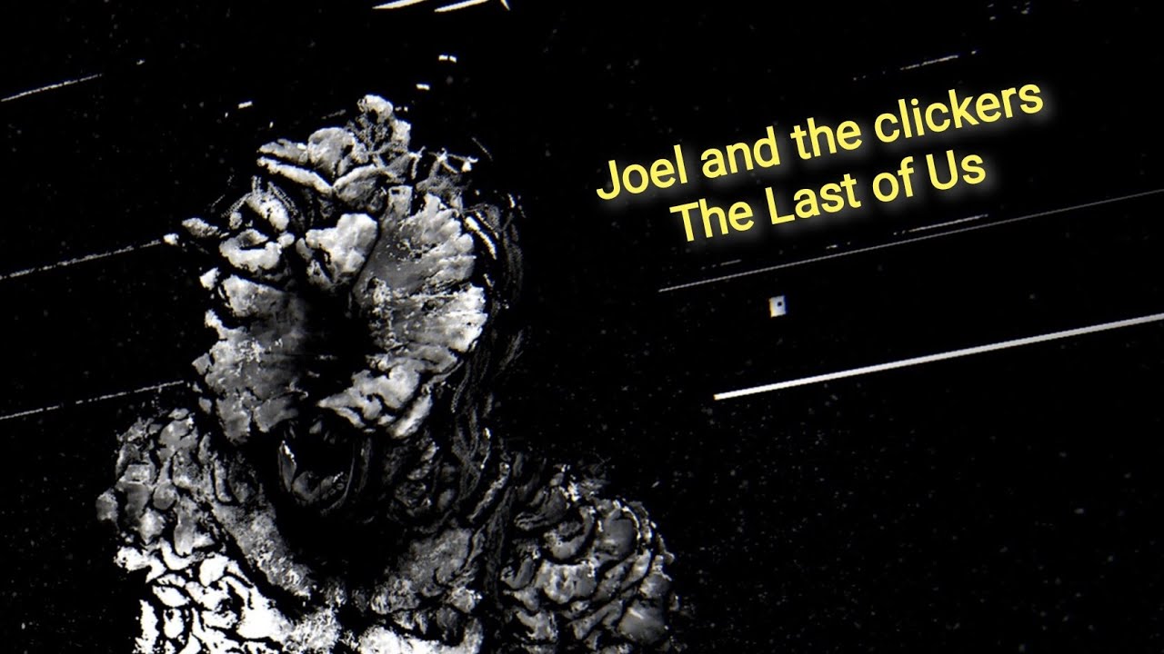 Joel and the clickers TLOU - YouTube