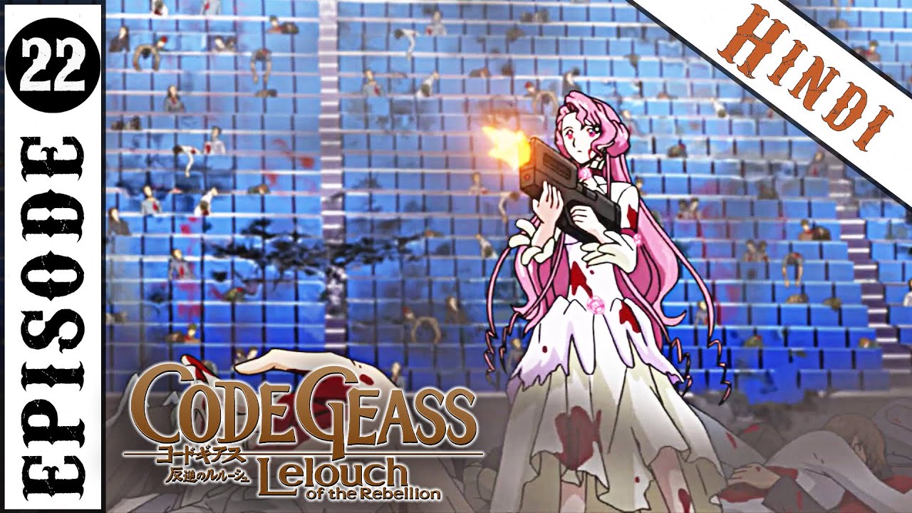 Code Geass SEASON 1| EPISODE 22 Explained In Hindi - YouTube