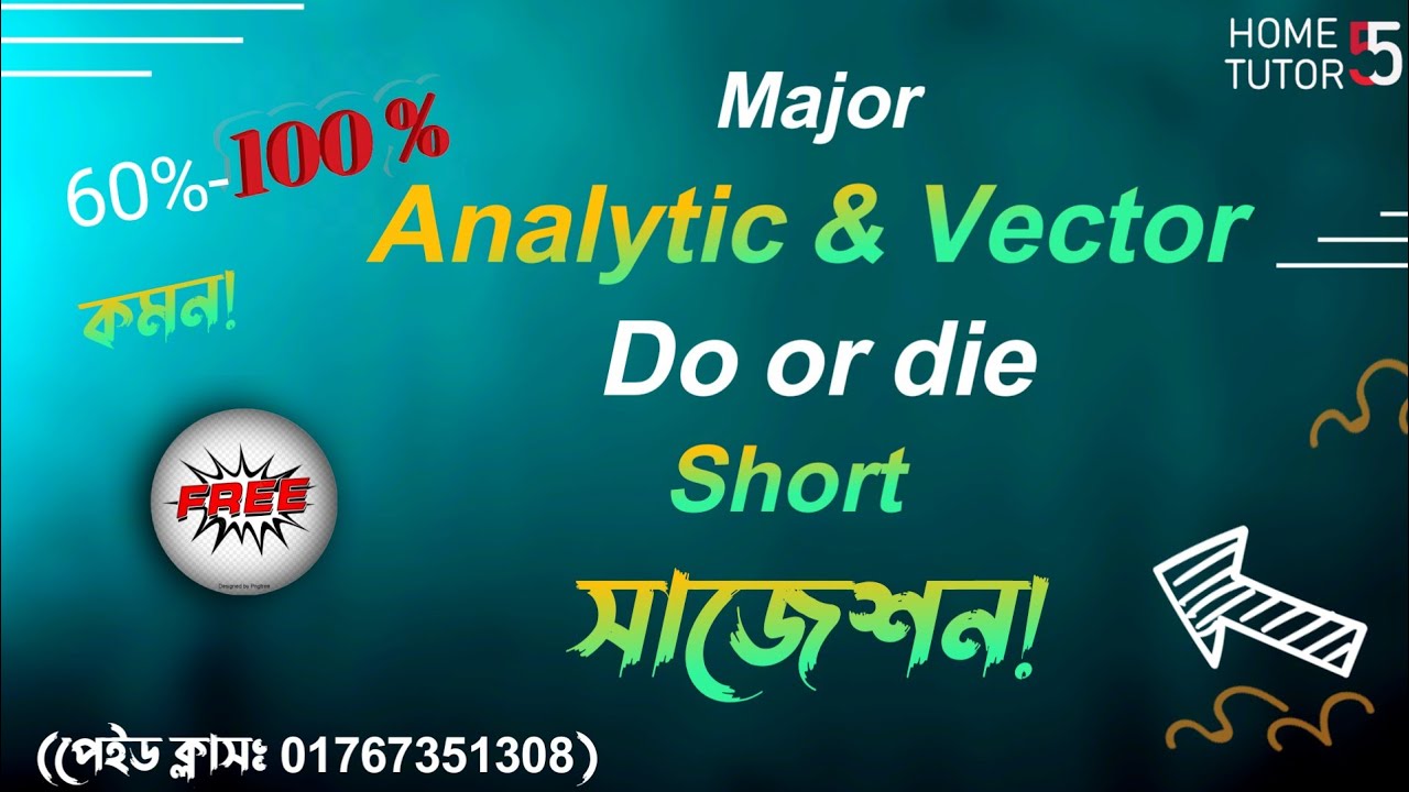 (60%-100%) Analytic & Vector Geometry cmn short Suggestion|| major math ...