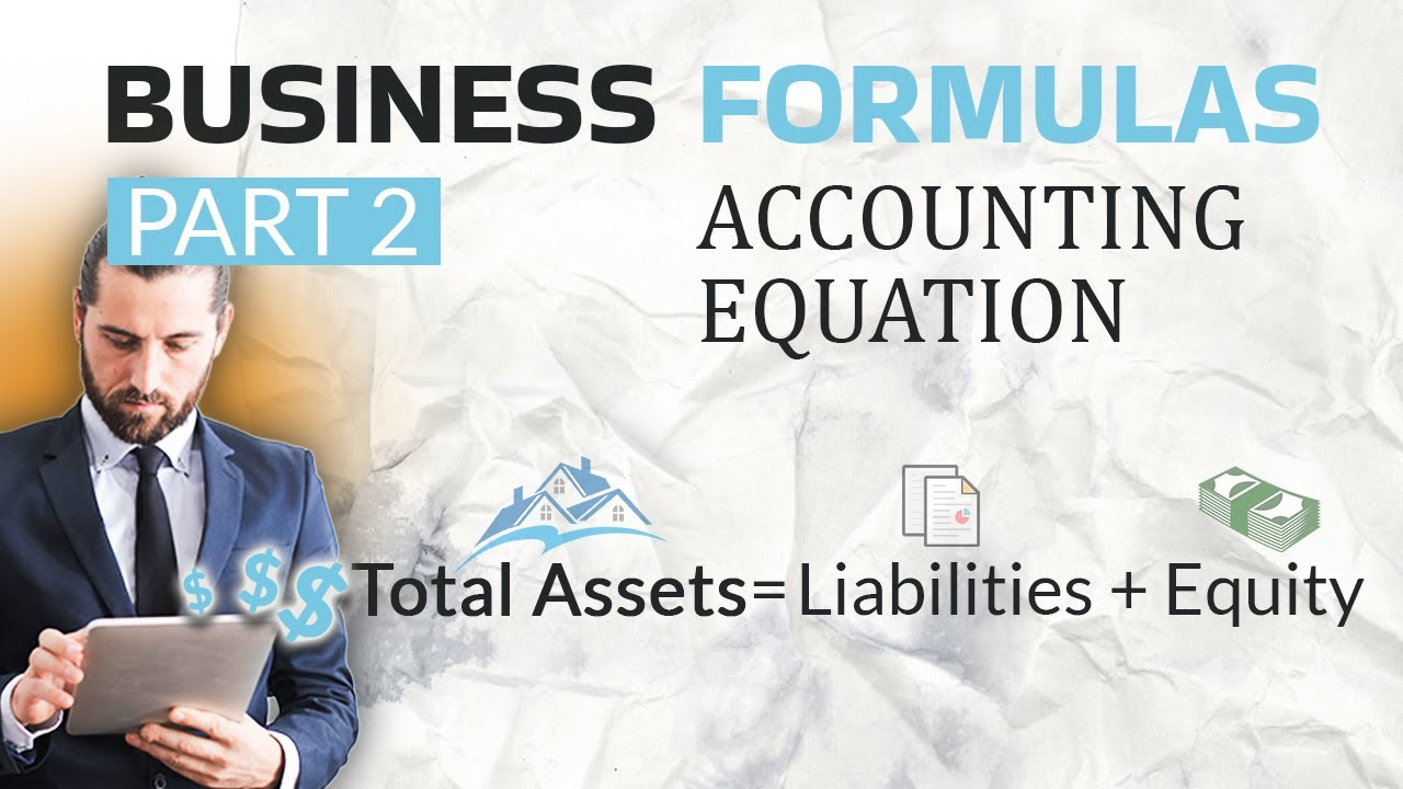Business Formula (part 2) - Accounting equation - YouTube