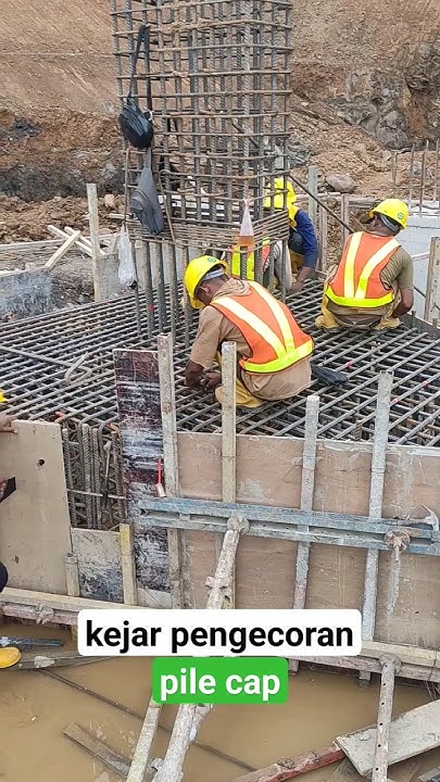 kejar target cor pile cap #duniakonstruksi #tekniksipil - YouTube