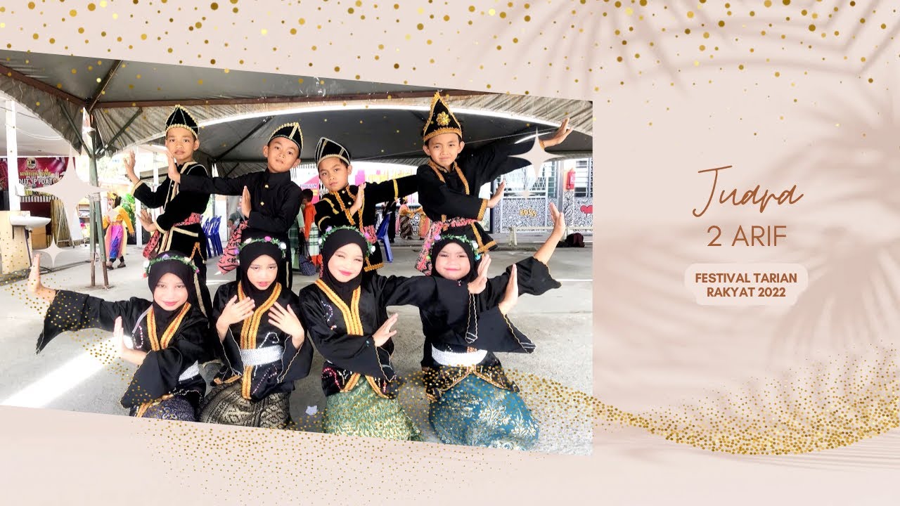 2 ARIF | JUARA | FESTIVAL TARIAN RAKYAT 2022 | TARIAN PELBAGAI KAUM ...