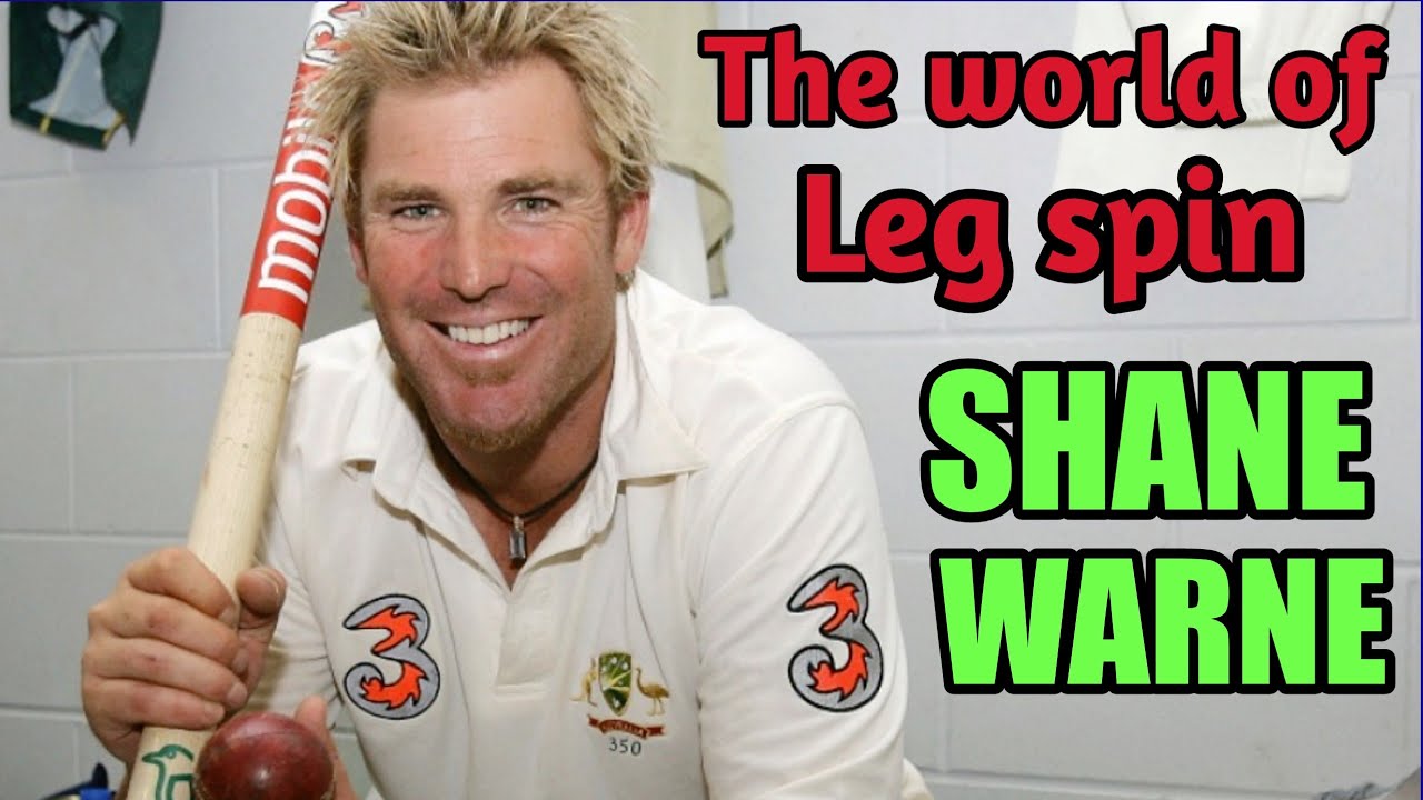 Shane Warne and the world of Leg spin - YouTube