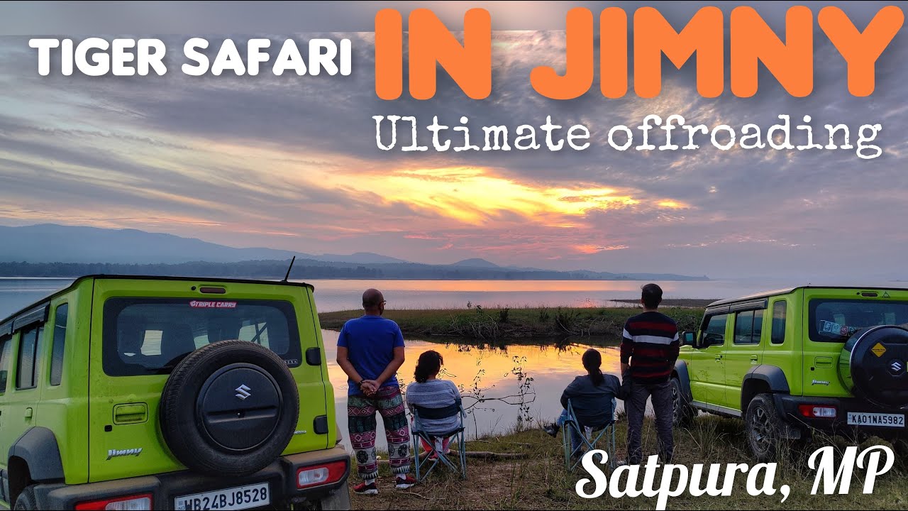 About Parsa Pani and Jimny on a Tiger Safari | Off roading in Satpura ...
