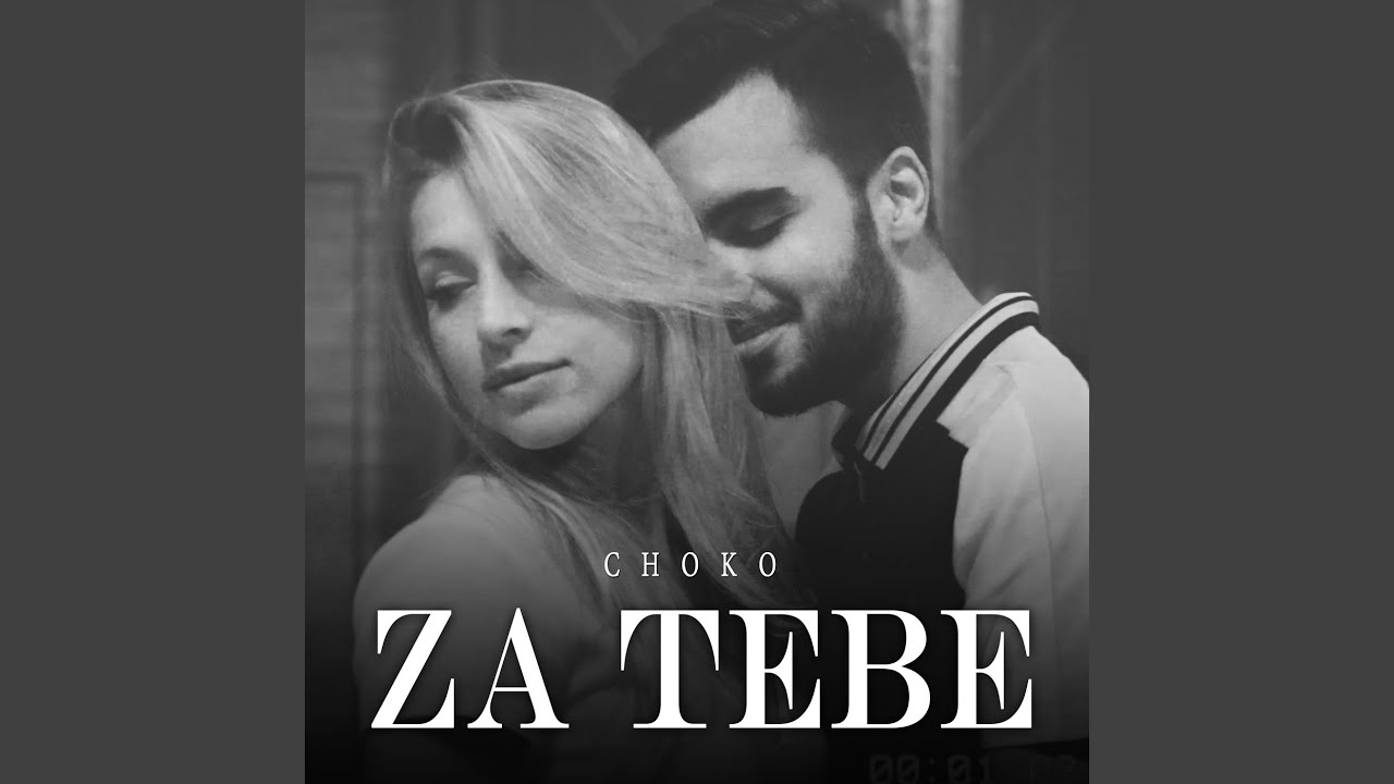 Za Tebe - YouTube