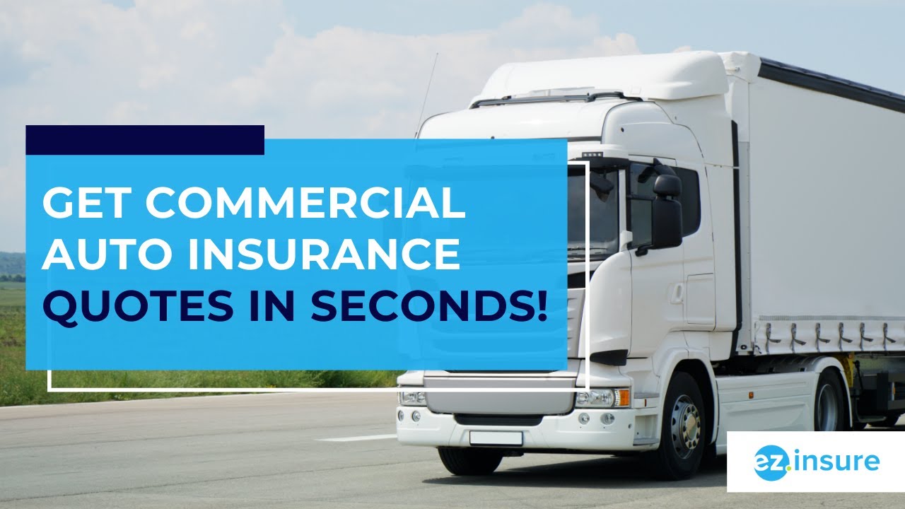 Get Commercial Auto Insurance Quotes In Seconds! - YouTube