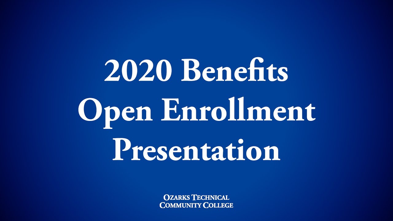 OTC 2020 Benefits Open Enrollment Presentation - YouTube