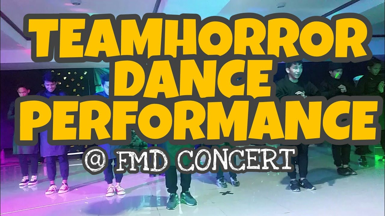 TEAM HORROR DANCE PERFORMANCE @ FMD CONCERT - YouTube