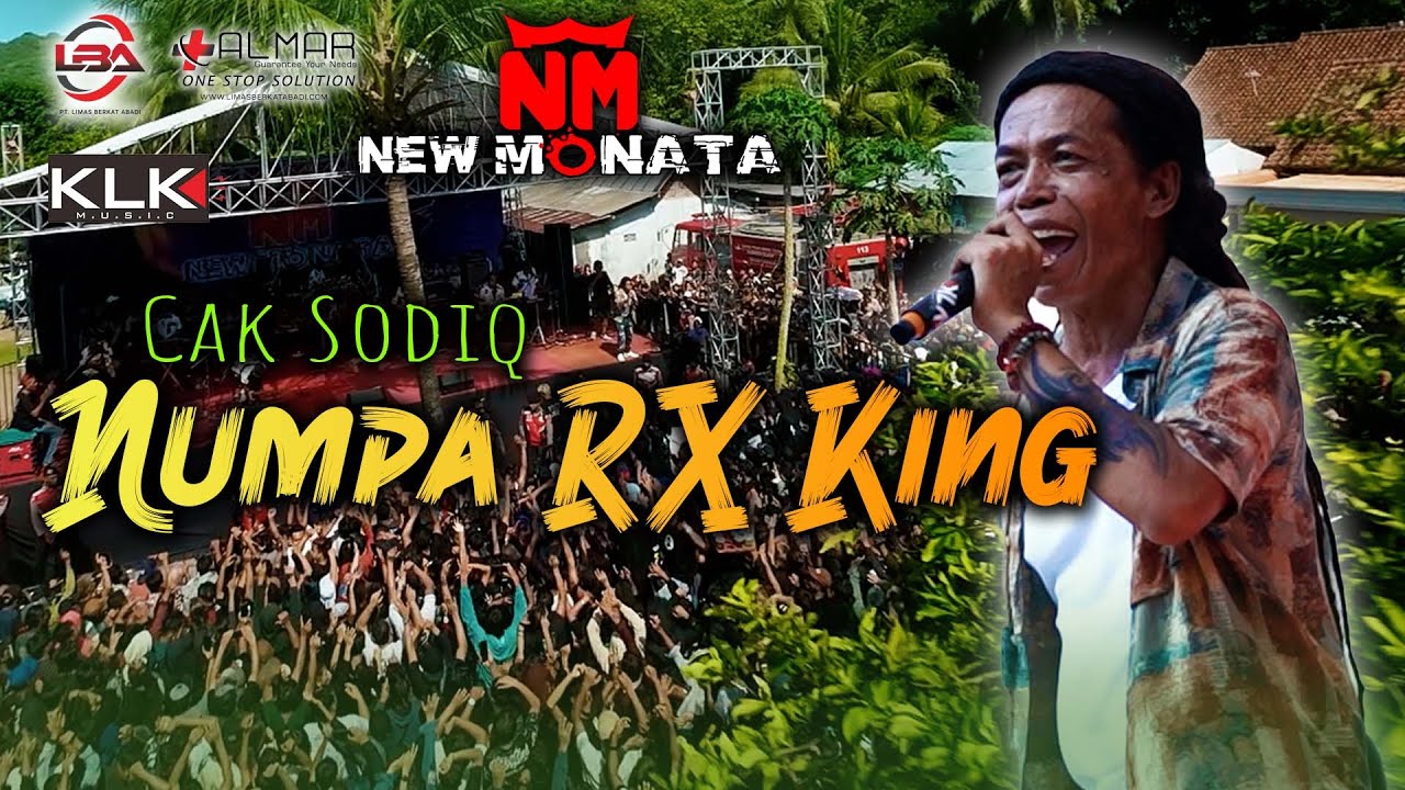 NUMPA RX KING - CAK SODIQ - NEW MONATA LIVE CILACAO KLK AUDIO - YouTube